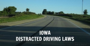 Iowa Distracted Driving Laws - Moving Insider